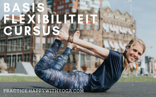 7 Basic stretchoefeningen voor meer lenigheid - Happy with Yoga